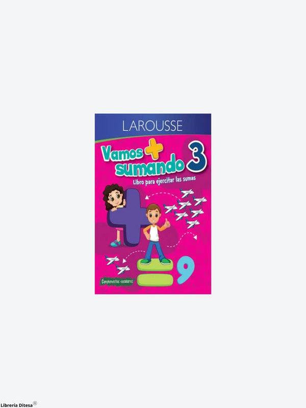 Vamos Sumando 3° Primaria - Larousse – Librería Ditesa