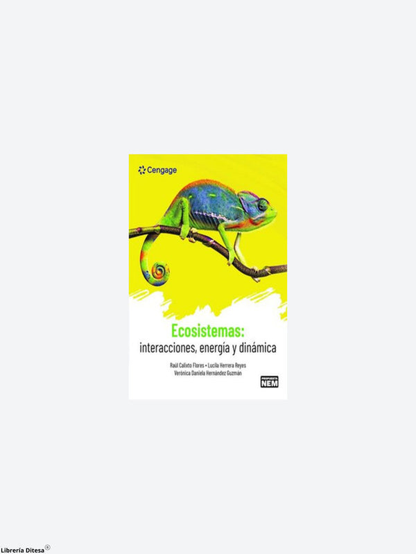 Ecosystems: Interactions, Energy, and Dynamics - Cengage – Librería Ditesa