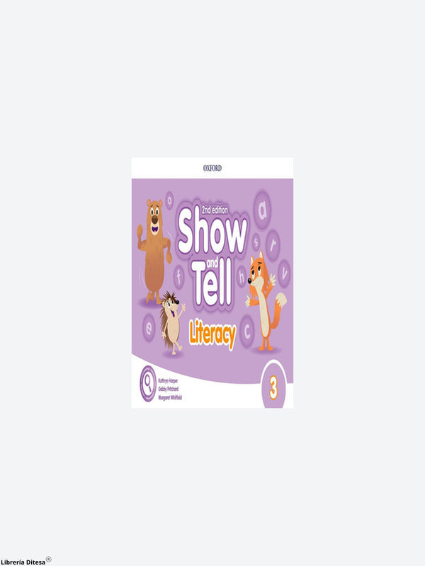 Oxford Show & Tell 2E 3 Literacy Book - Oxford – Librería Ditesa