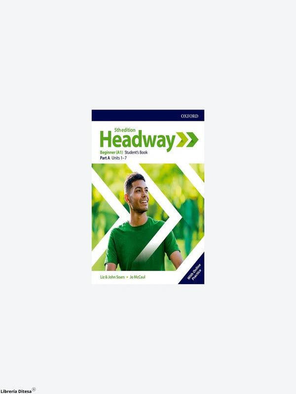 Oxford Headway 5e Beginner Sb Split A Libro Físico Librería Ditesa
