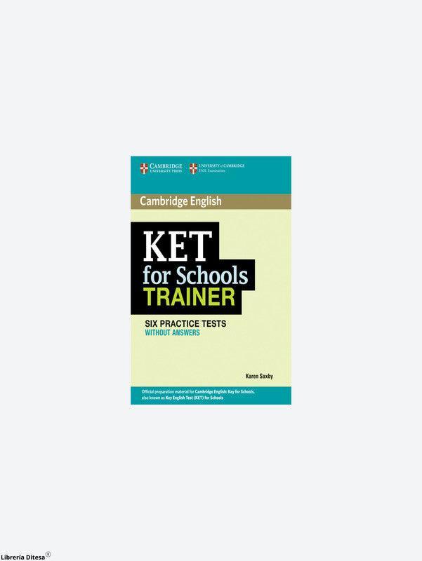 Ket For Schools Trainer Practice - Cambridge