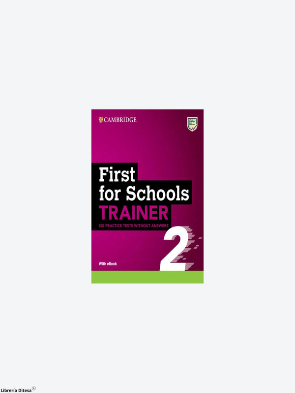 First For Schools Trainer 2 Six Practice - Cambridge – Librería Ditesa
