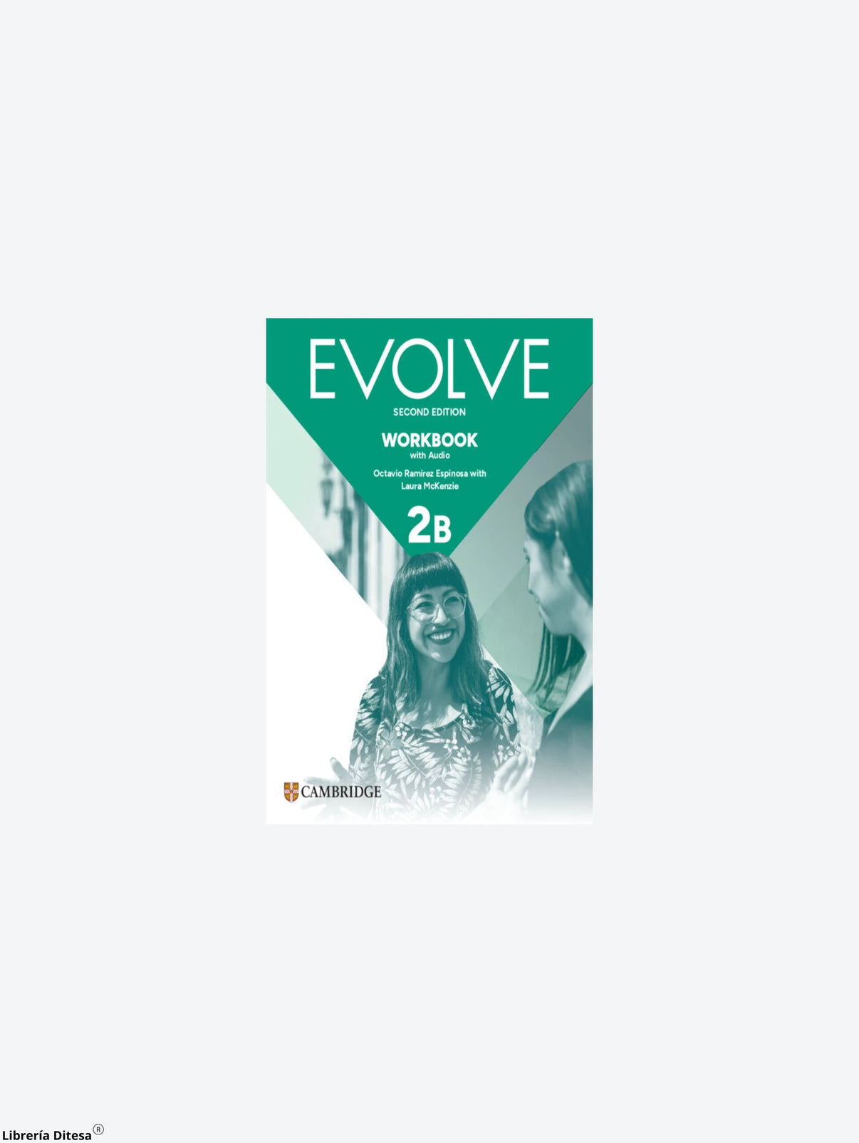 Cambridge Evolve 2Ed Cuaderno Nivel 2B Con Audio – Librería Ditesa
