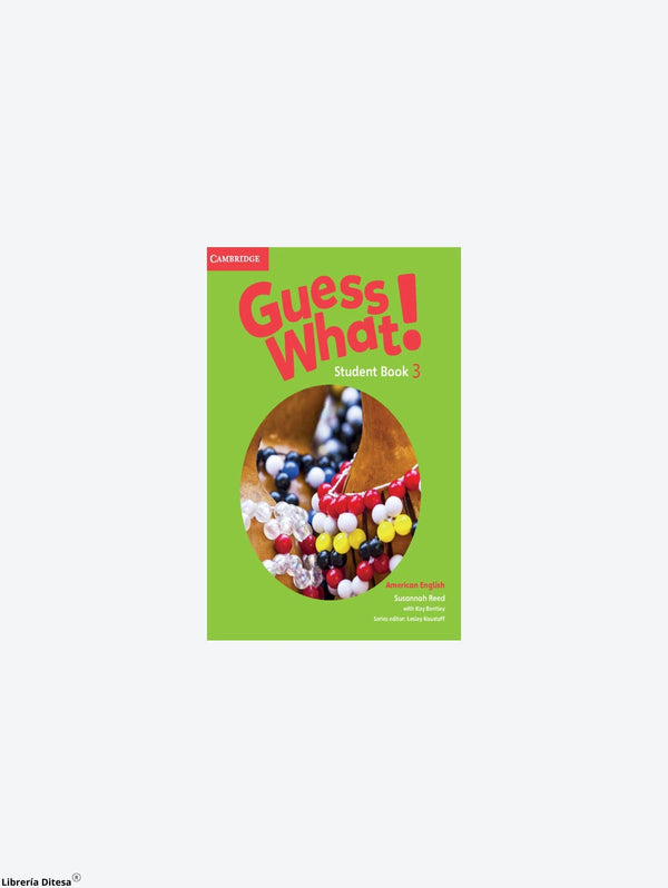 American English Guess What 3 - Cambridge – Librería Ditesa
