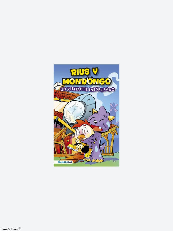 Rius Y Mondongo: Un Visitante Inesperado - Planeta – Librería Ditesa