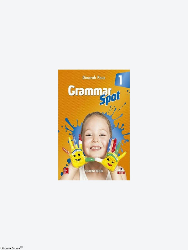 Grammar Spot 1 Student Book - Mcgraw Hill – Librería Ditesa