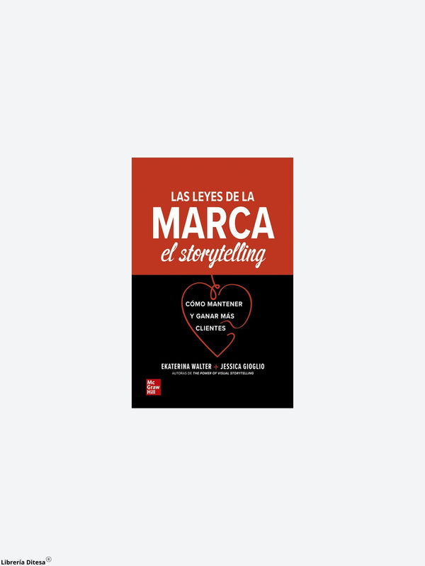 Las Leyes De La Marca Del Storytelling - Mcgraw Hill – Librería Ditesa
