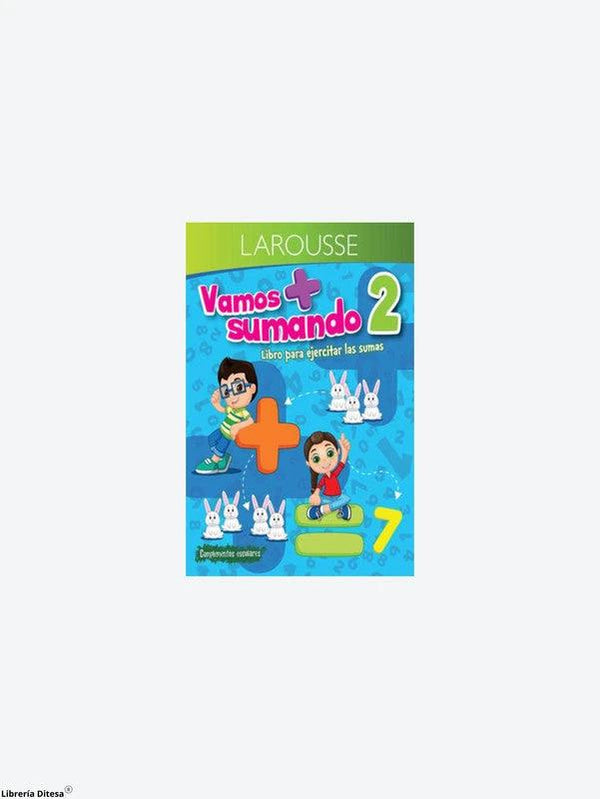 Vamos Sumando 2° Primaria - Larousse – Librería Ditesa