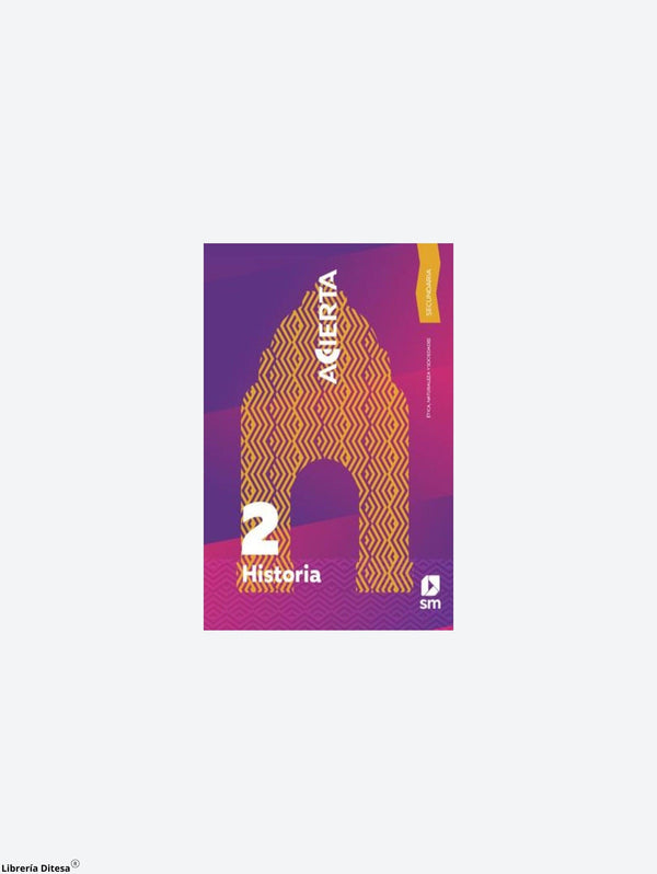 Historia 2 Secundaria Acierta Sm Libro 9786072450653 Librería Ditesa