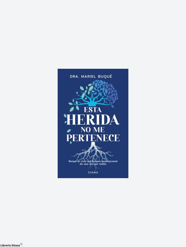 Esta Herida No Me Pertenece - Planeta – Librería Ditesa