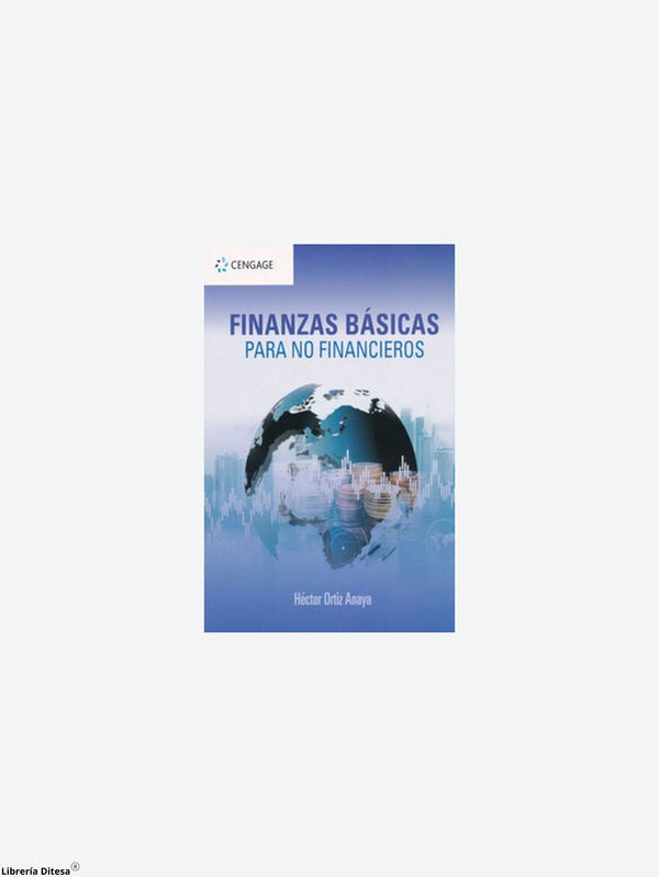 Finanzas Básicas Para No Financieros - Cengage – Librería Ditesa