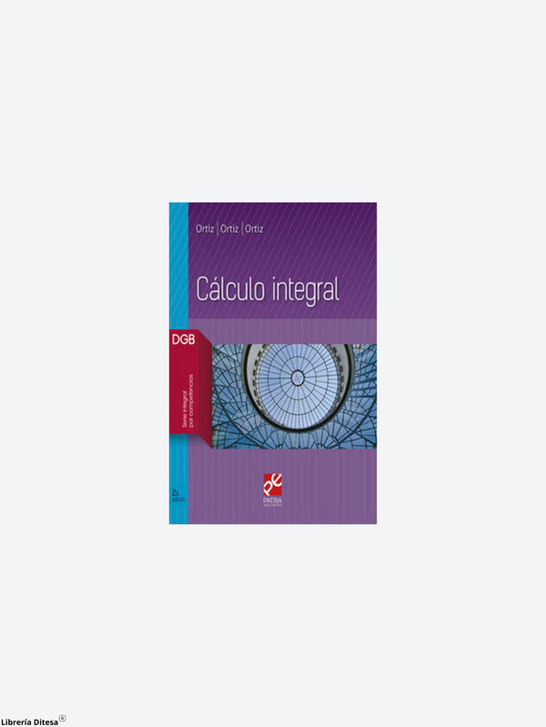 Patria Cálculo Integral Libro 9786075502816 – Librería Ditesa