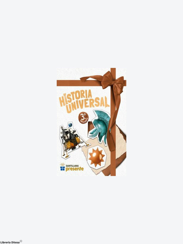 Santillana Historia Universal 3Sec Presente Libro – Librería Ditesa