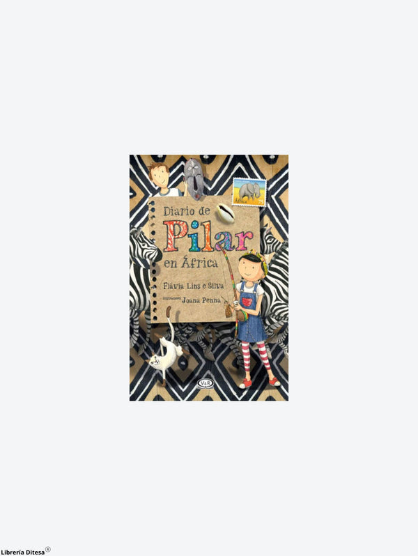 Pilar's Diary in Africa - Vergara and Riba – Librería Ditesa